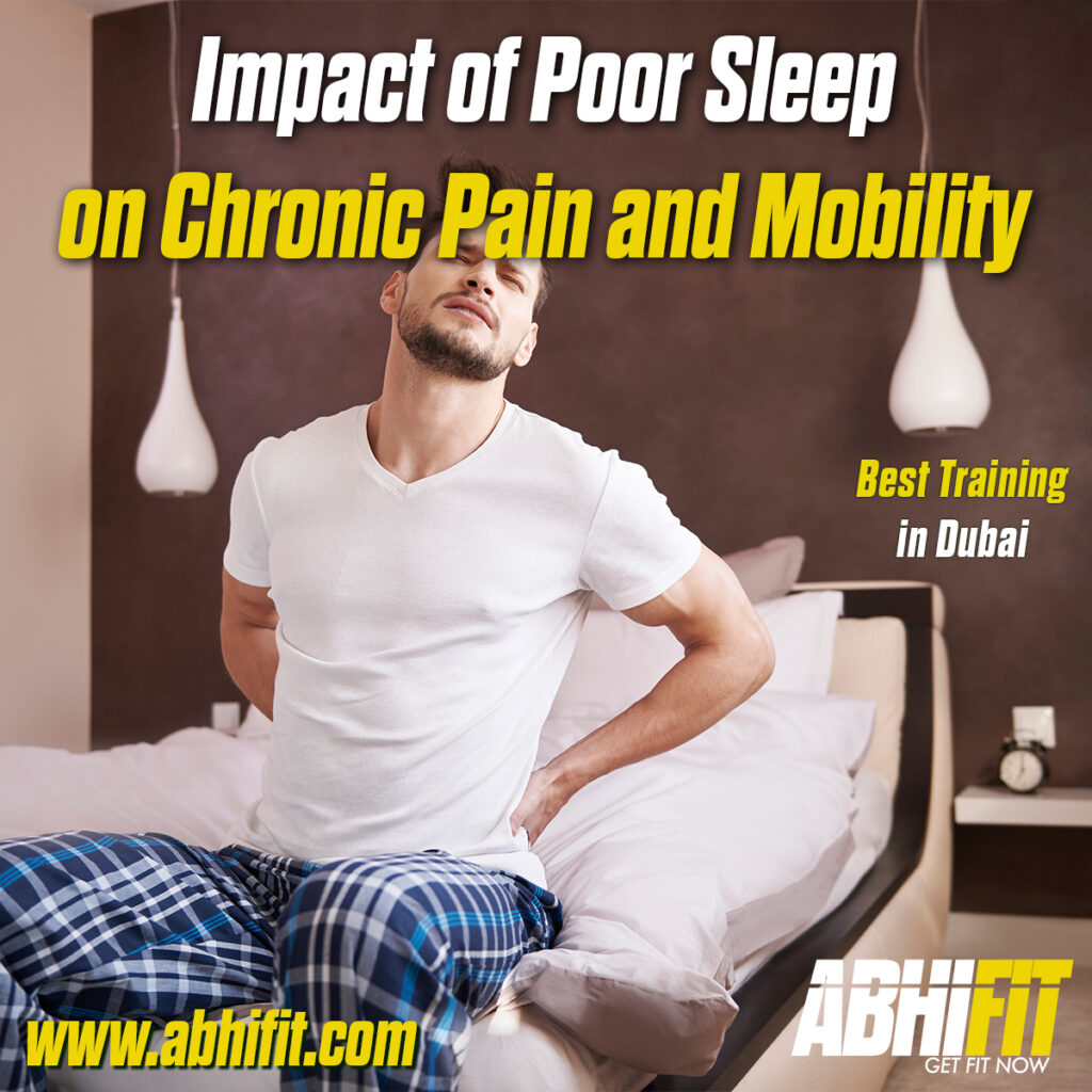 Impact of Poor Sleep on Chronic Pain and Mobility - Best Personal ...